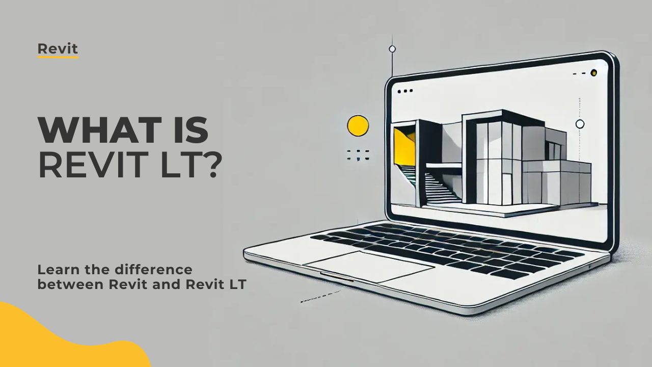 ᐈ Revit LT - What is this version and who can use it? ️ CGwisdom.com blog