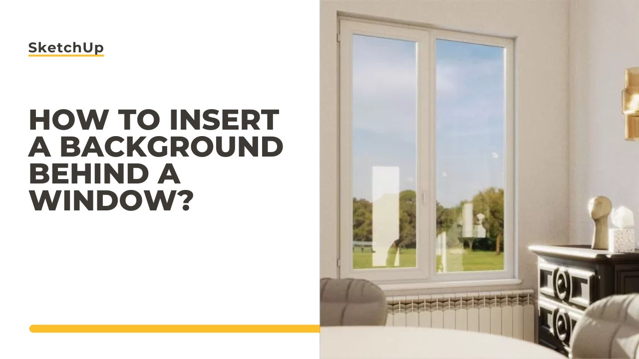 ᐈ SketchUp - V-Ray - How to insert a background outside the window ...