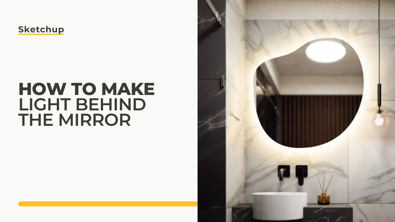 ᐈ SketchUp, Vray - How to make light behind a mirror - Guide, tutorial ...