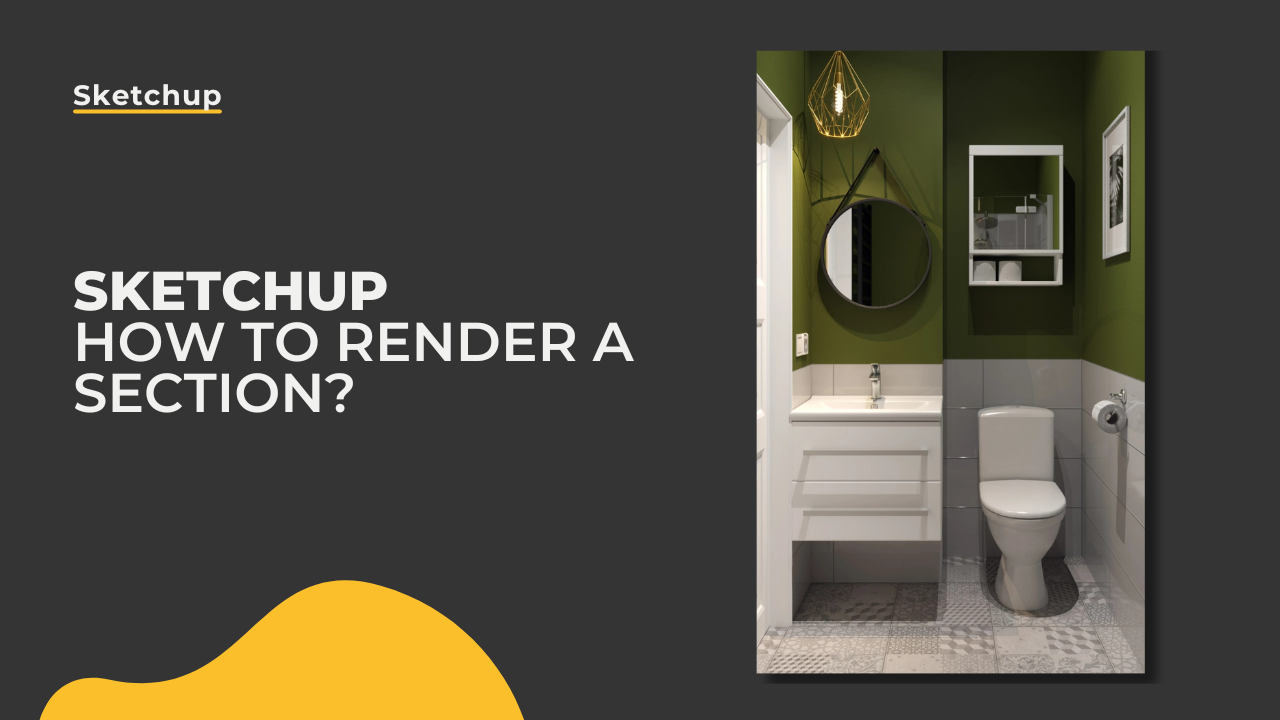 ᐈ SketchUp - Vray - How to Render a Section - Clipper ️ CGwisdom.com blog